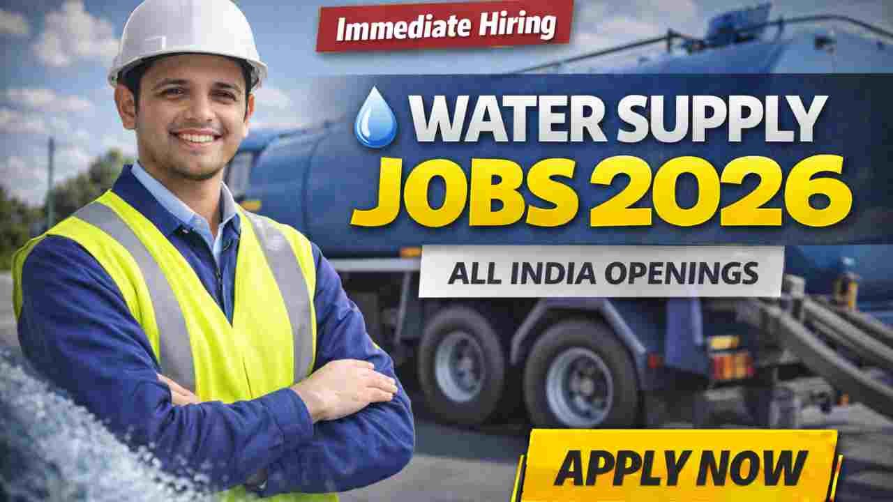 Water Supply Jobs India 2026 – Careers in Urban Infrastructure ...